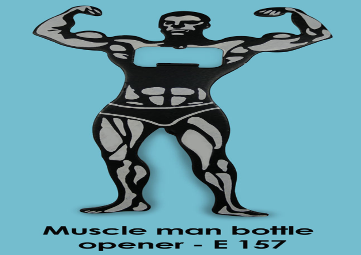 E157 – Muscle man Bottle opener – Mom’s Charm